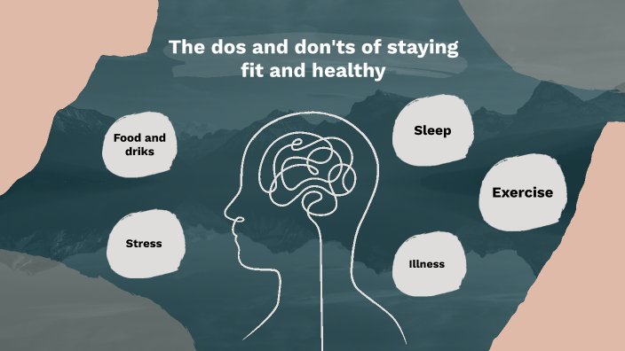 The dos and don'ts of staying fit and healthy by Iris Julian Chaler on ...