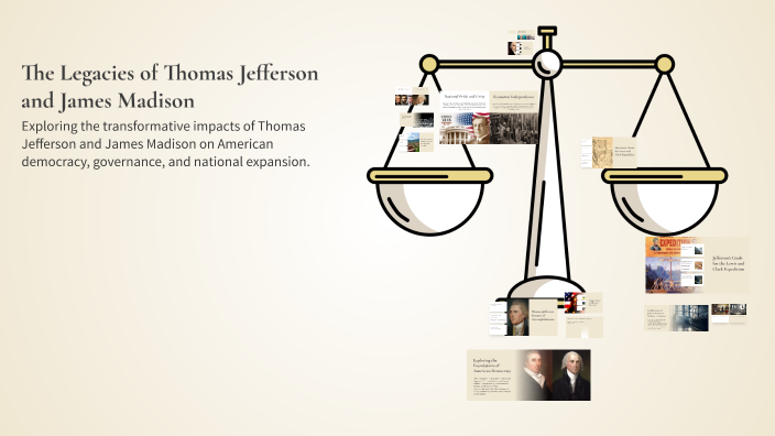 The Legacies of Thomas Jefferson and James Madison by Jameson Capell on ...