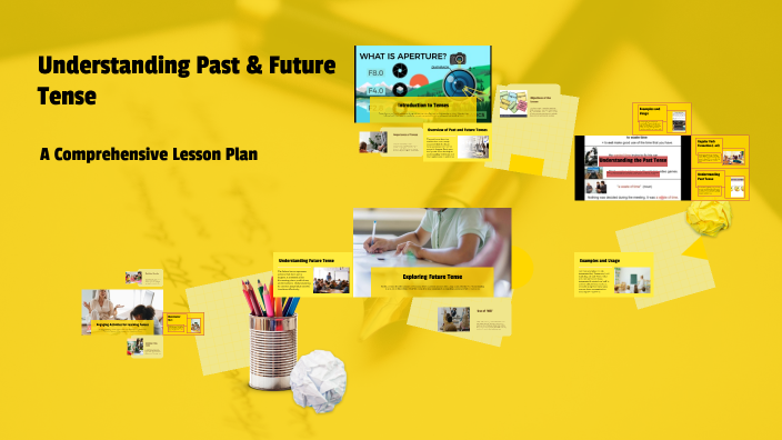 Understanding Past & Future Tense by Maylis Boardman on Prezi