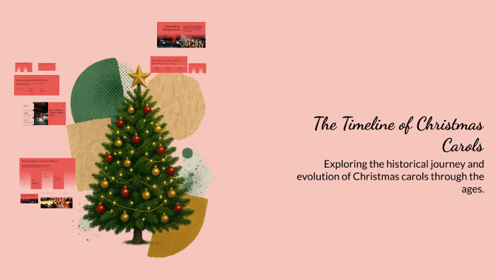 The Timeline of Christmas Carols by Samantha Jerrae Rubio on Prezi