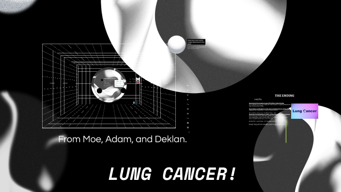 Lung Cancer by Deklan Chimko on Prezi