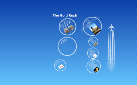 The Gold Rush by Vincent Ho on Prezi