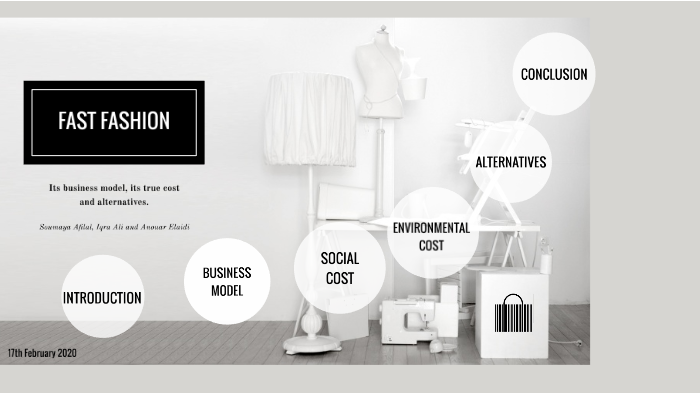 The true cost of fast fashion by Anouar Elaidi on Prezi