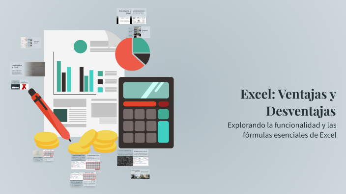 Excel: Ventajas y Desventajas by Ana Moreno on Prezi