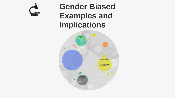 Gender Biased Examples and Implications by Giovana Jaen on Prezi