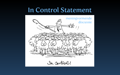 In Control Statement by Paul van der Werff on Prezi