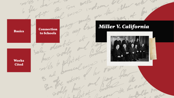 Miller V. California by Brennan Thompson on Prezi