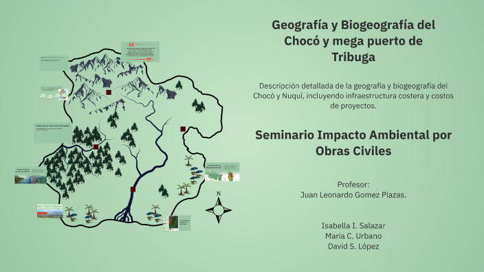 Geografía y Biogeografía del Chocó y Nuquí by David Lopéz on Prezi