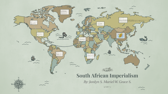 South African Imperialism by Grace Stayner on Prezi