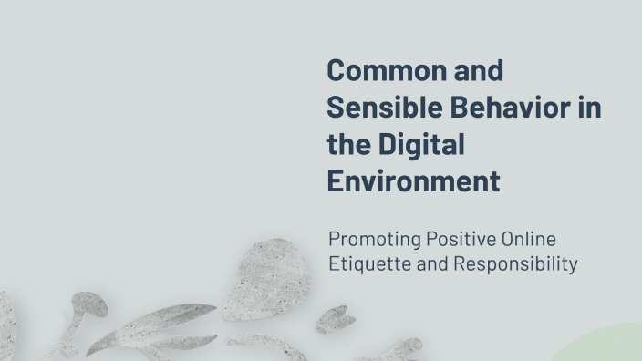 Common and Sensible Behavior in the Digital Environment by Rhona ...