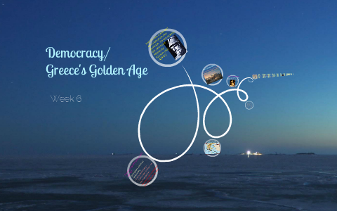 Democracy/Greece's Golden Age by Bill Spaniola on Prezi