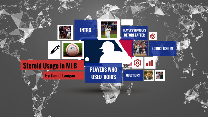 Steroid Usage in Major League Baseball by DANIEL LANIGAN on Prezi