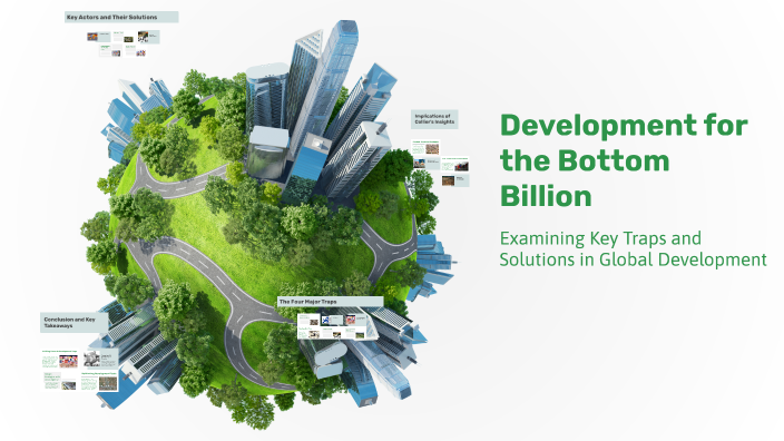 Development for the Bottom Billion by EEMAN FATIMA on Prezi