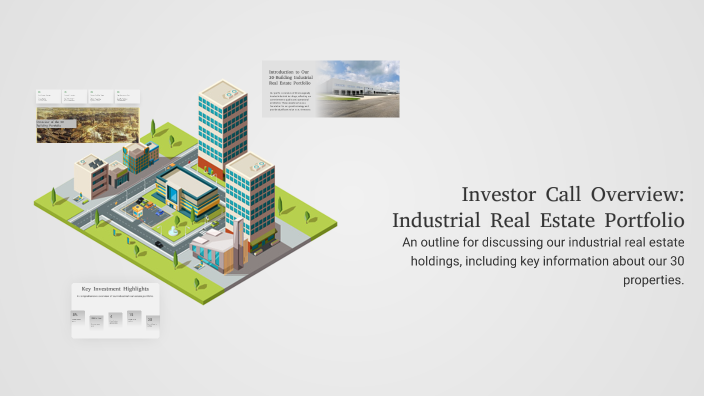 Investor Call Overview: Industrial Real Estate Portfolio by Sophia ...