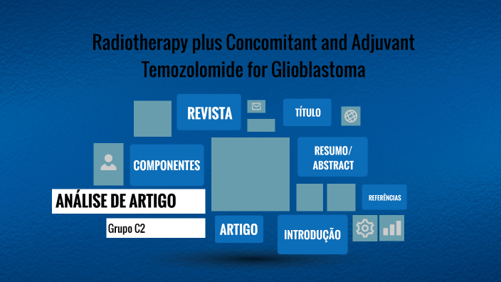 Introdução: Radiotherapy plus Concomitant and Adjuvant Temozolomide for ...