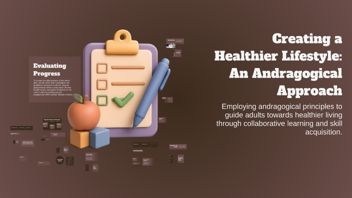 Creating a Healthier Lifestyle: An Andragogical Approach by christofer ...