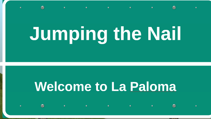 Jumping the Nail by Natalie _H on Prezi
