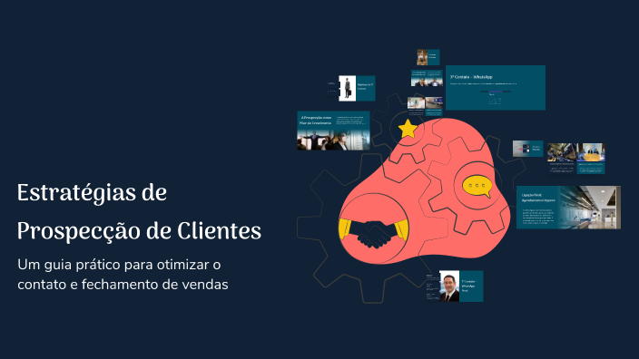 Estratégias de Prospecção de Clientes by Ylana Karoline on Prezi
