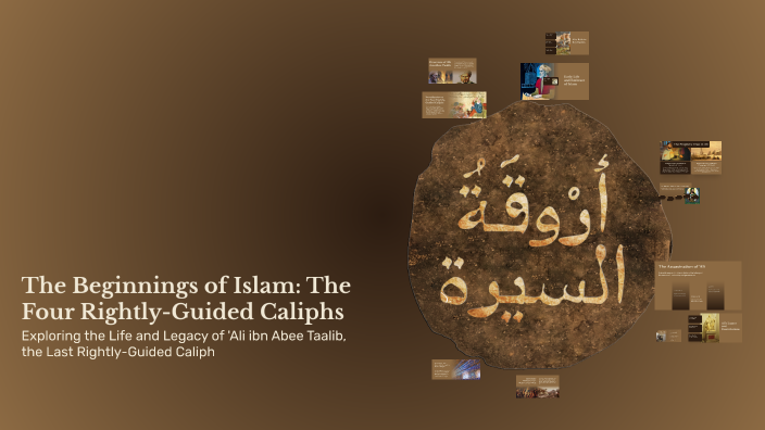 The Beginnings of Islam: The Four Rightly-Guided Caliphs by saleem ...