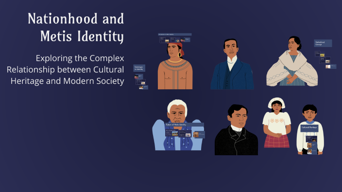Nationhood and Metis Identity by Alyvia Spencer on Prezi