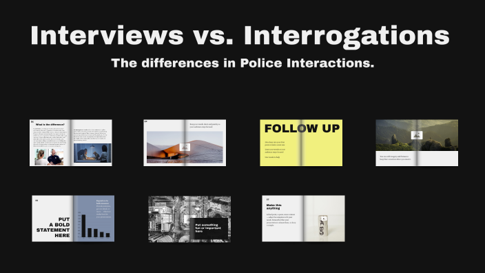 Interviews vs. Interrogations by Mariah Brady on Prezi