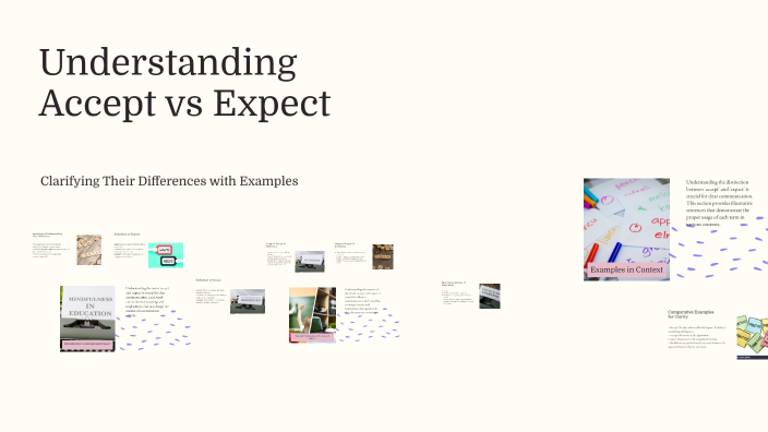 Understanding Accept vs Expect by Zoe Ro on Prezi
