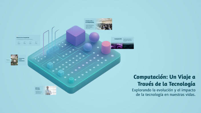Computación: Un Viaje a Través de la Tecnología by ANAYANCI BLANCO ...
