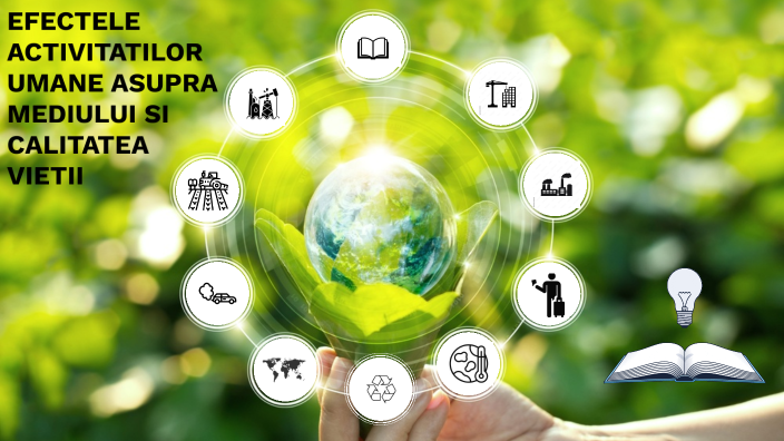Efectele activitatilor umane asupra mediului si calitatea veitii by ...