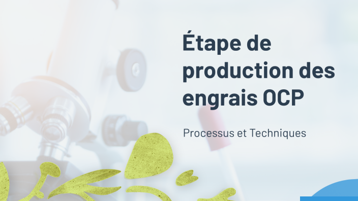 Étape de production des engrais OCP by TARIK BENZALLAG on Prezi