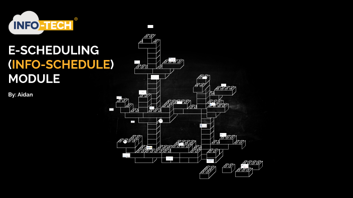 E-Scheduling Module by AIdan Nasa on Prezi
