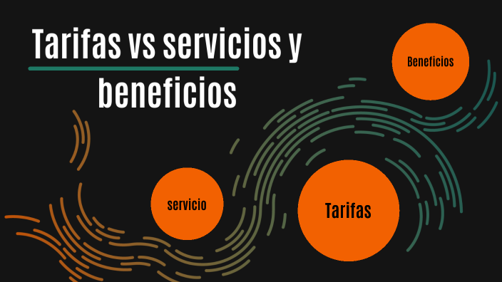 Tarifa vs servicios y beneficios by camilo pinilla on Prezi