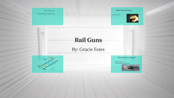 Railguns by Gracie Estes on Prezi