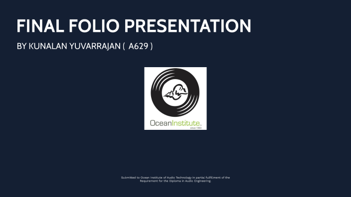 FINAL FOLIO PRESENTATION by Kunalan YuvaRajan on Prezi