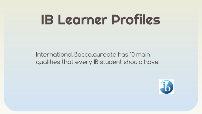IB Learned Profiles by Tyreke Walker on Prezi