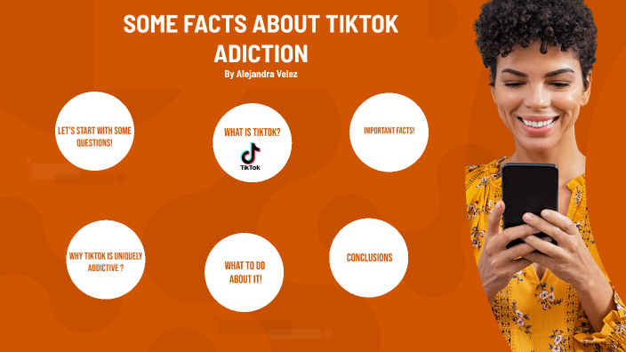 Tik Tok addiction by maria alejandra velez ceballos on Prezi