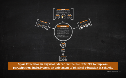 Sport Education in Physical Education: the use of SEPEP to i by Jess O ...