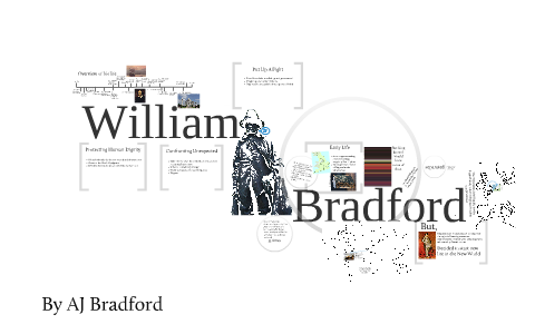 William Bradford by AJ Bradford on Prezi