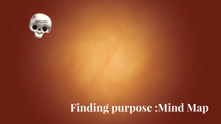 Finding purpose :Mind Map by Nyadeni Gach on Prezi