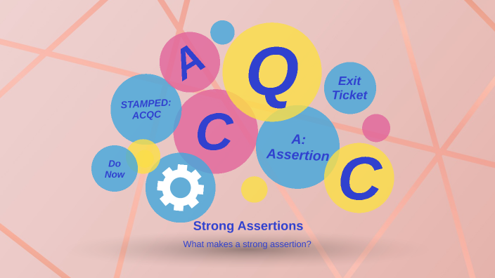 Strong Assertions by Deja Logan on Prezi