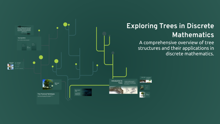 Exploring Trees in Discrete Mathematics by Vipul Tiwari on Prezi