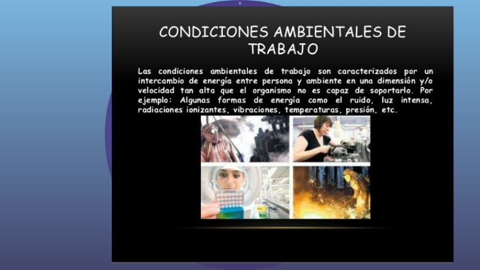 condiciones ambientales en lugares de trabajo by Juan Garcia on Prezi