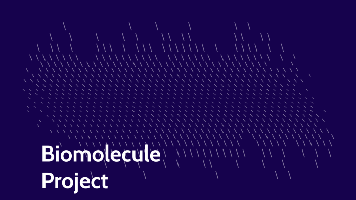 Biomolecule Project by dylan dixon on Prezi