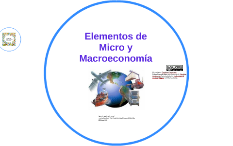 Elementos de Micro y Macroeconomia by Mariana Orzan on Prezi
