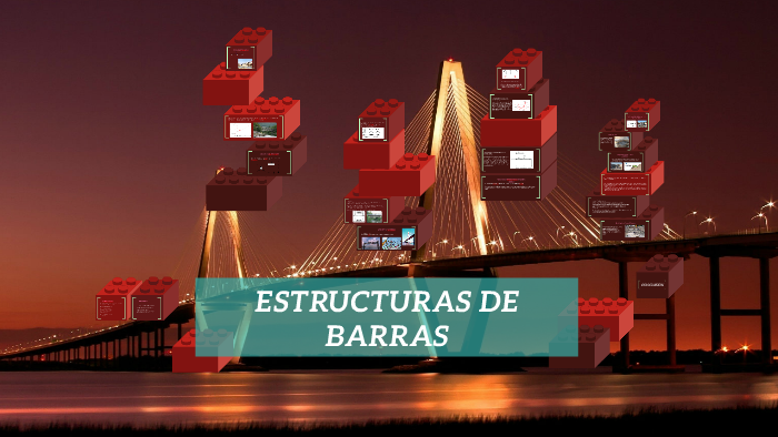 ESTRUCTURAS DE BARRAS by Eduardo Quiroga on Prezi