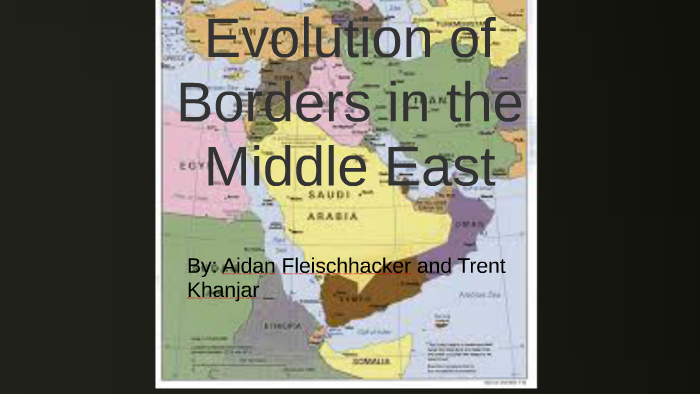 Evolution of Borders in the Middle East by Demon Potato on Prezi
