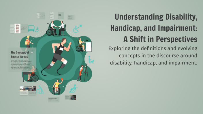 Understanding Disability, Handicap, and Impairment: A Shift in ...
