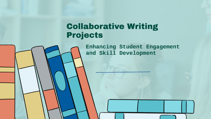 Collaborative Writing Projects by Carol Munoz on Prezi