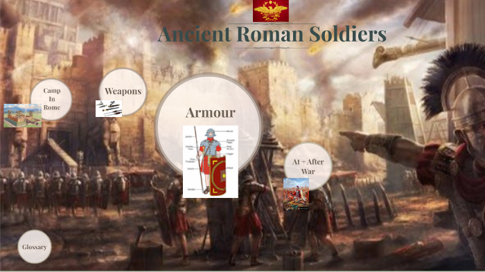 Ancient Roman Soldiers by Vincent Micucci on Prezi