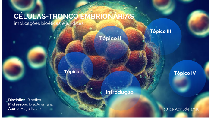 Células-Tronco Embrionárias by Hugo Rafael on Prezi