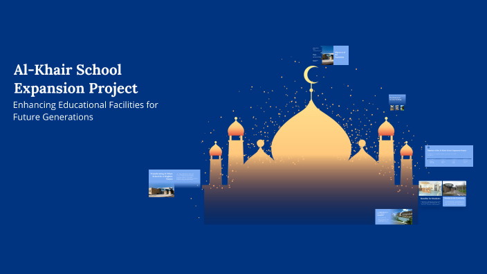 Al-Khair School Expansion Project by Umar Bgdf on Prezi